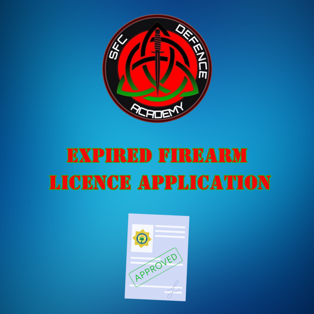Expired Firearm Licence Application – SFC Defence Academy